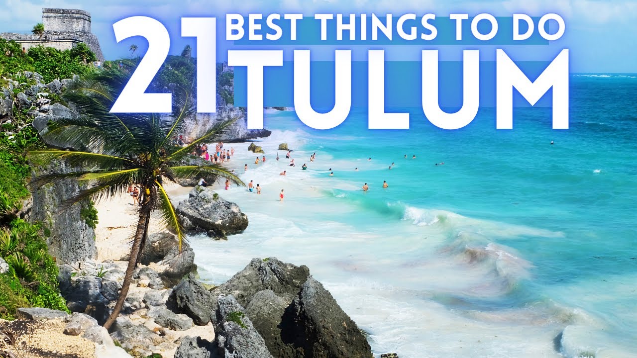 Best Things To Do in Tulum Mexico 4K