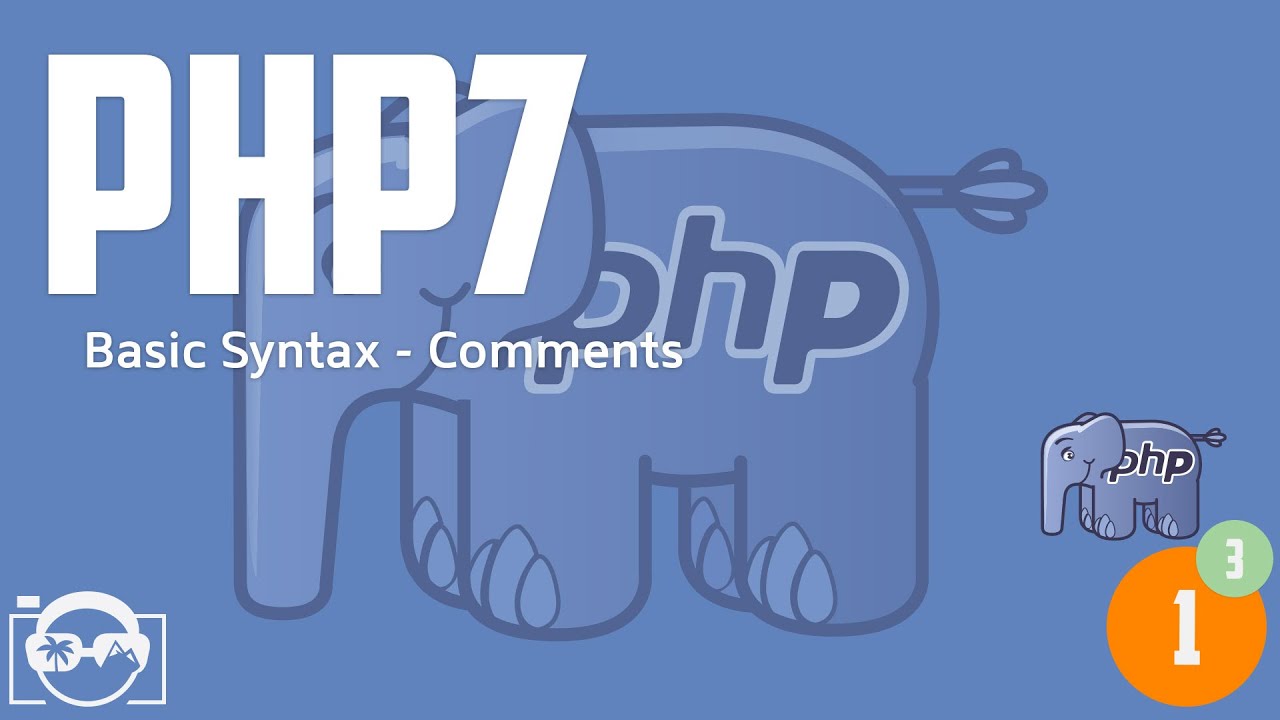 php7 for absolute beginners - basic syntax - comments - php tutorial for beginners full