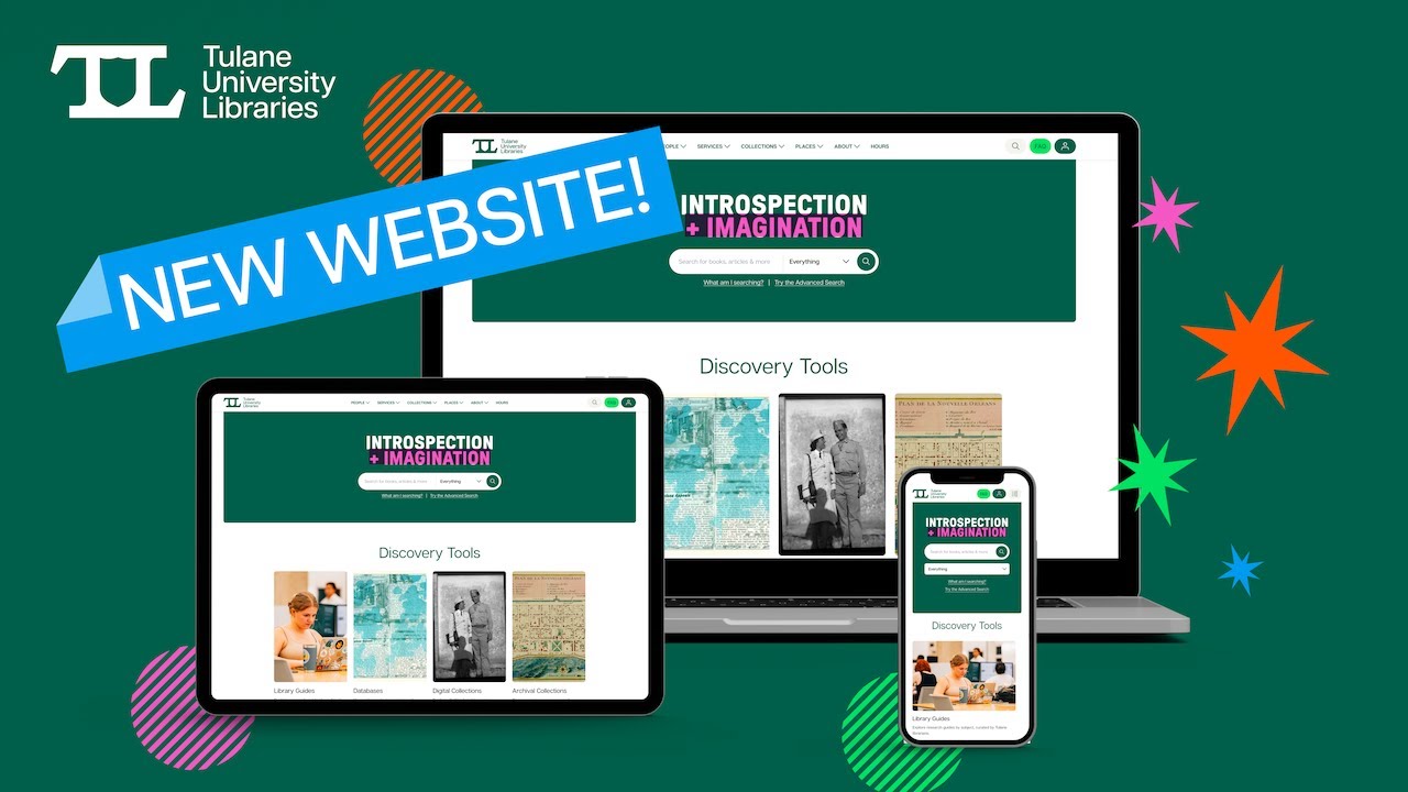 The New Tulane University Libraries Website