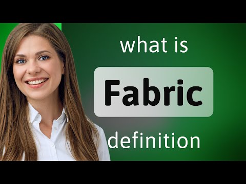 Fabric — FABRIC meaning