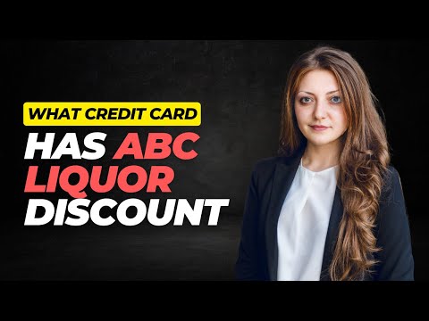 What Credit Card Has ABC Liquor Discount?