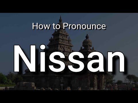 How to Pronounce Nissan - American, British and Indian Pronunciations