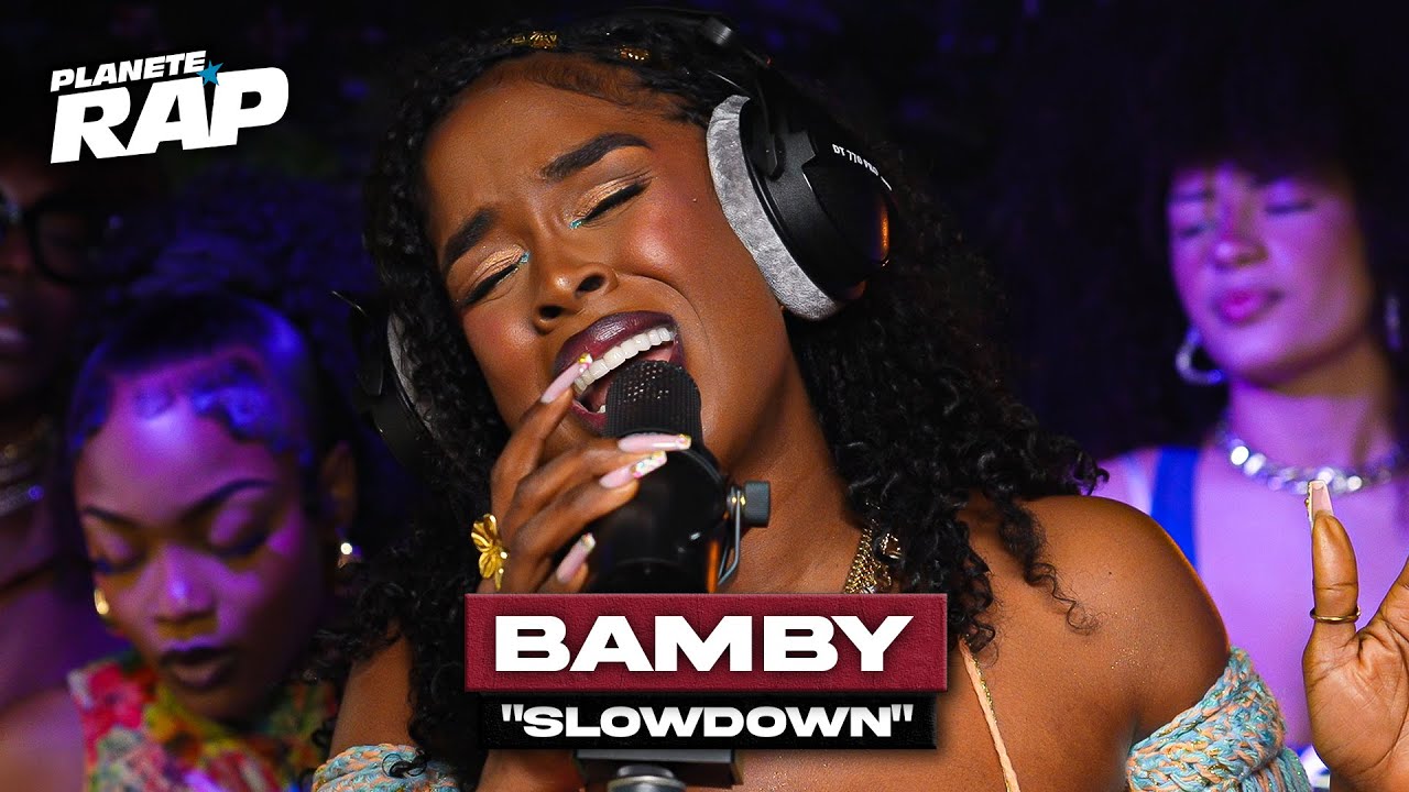 Bamby - Slowdown #PlanèteRap