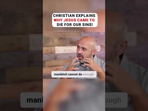 Christian EXPLAINS WHY Jesus Came To DIE FOR OUR SINS | Sam Shamoun