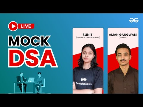 Live Mock DSA | GeeksforGeeks