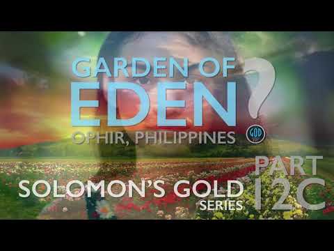 THE TRUTH REVEALED: Find the Garden of Eden Ophir Philippines