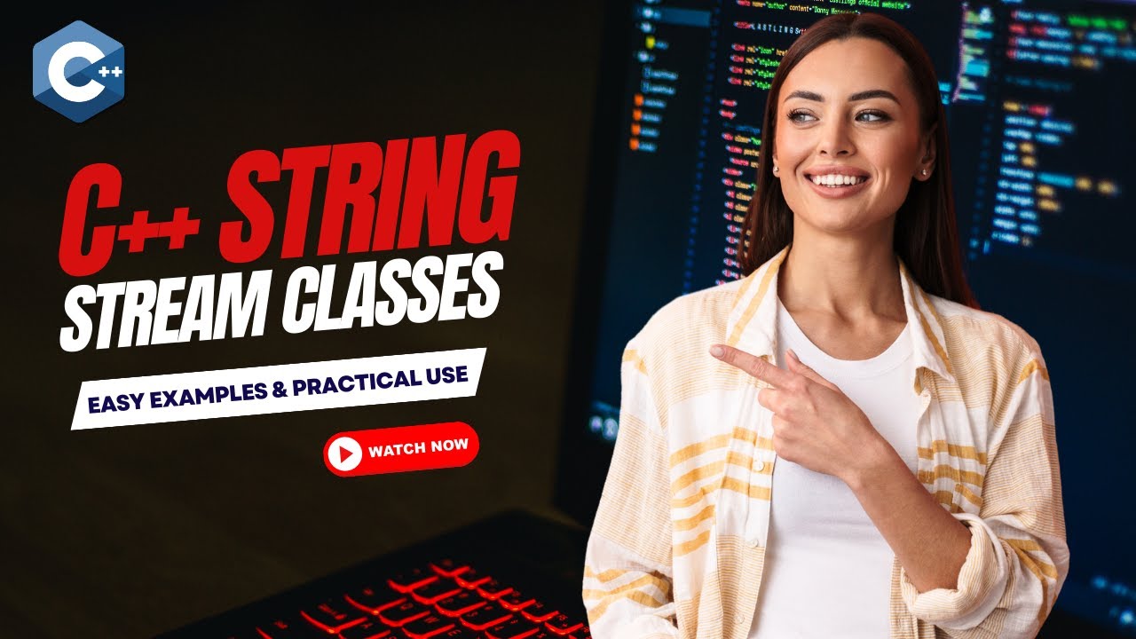 C++ String Stream Classes: Easy Examples & Practical Use