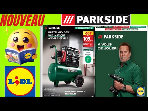 catalogue LIDL PARKSIDE du 2 au 16 septembre 2024 ❌ Arrivage bricolage - FRANCE