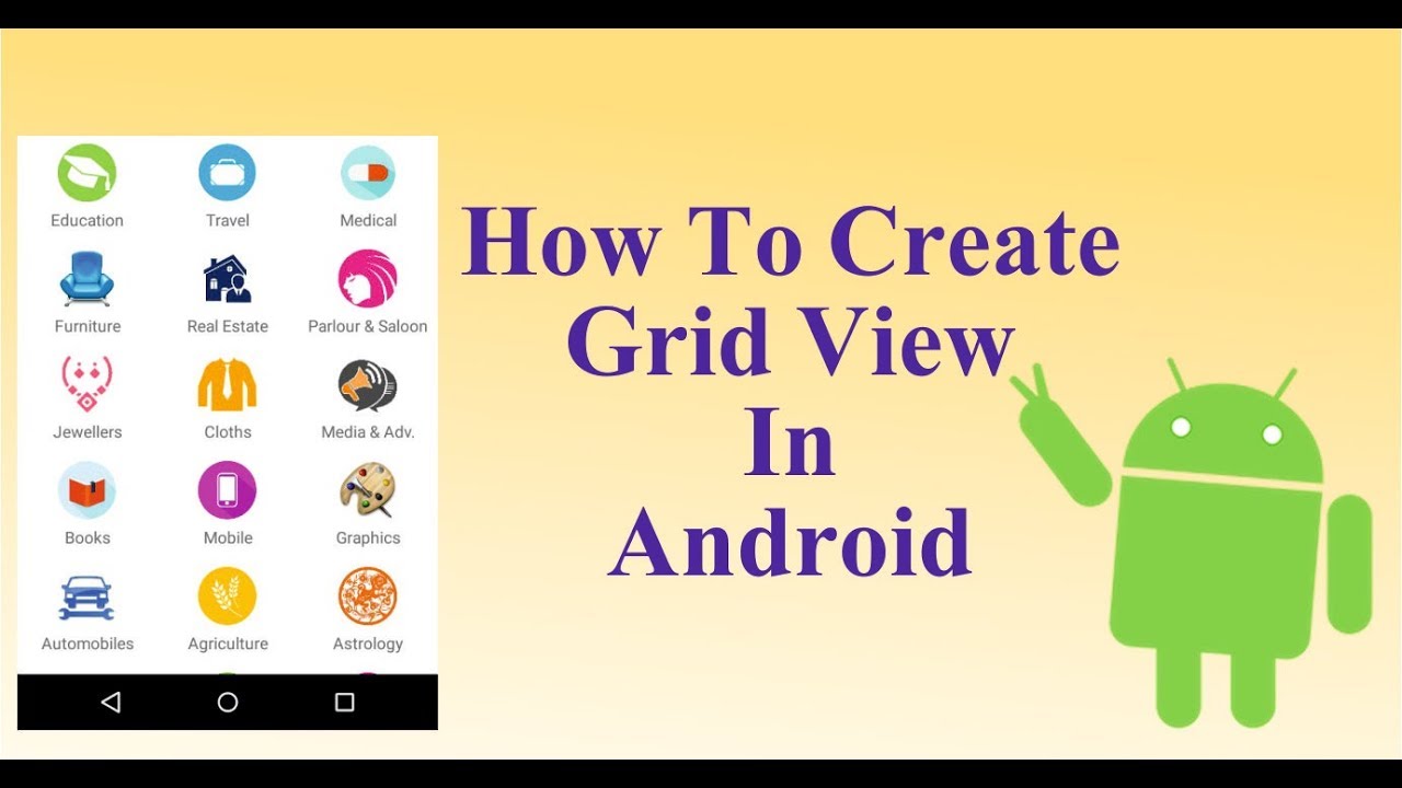 Grid View In Android Studio - Android Studio Tutorial