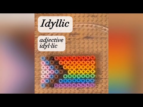 'Idyllic' Word Definition & Pronunciation | Satisfying Bead Crafting | #dictionary #newwordsdaily