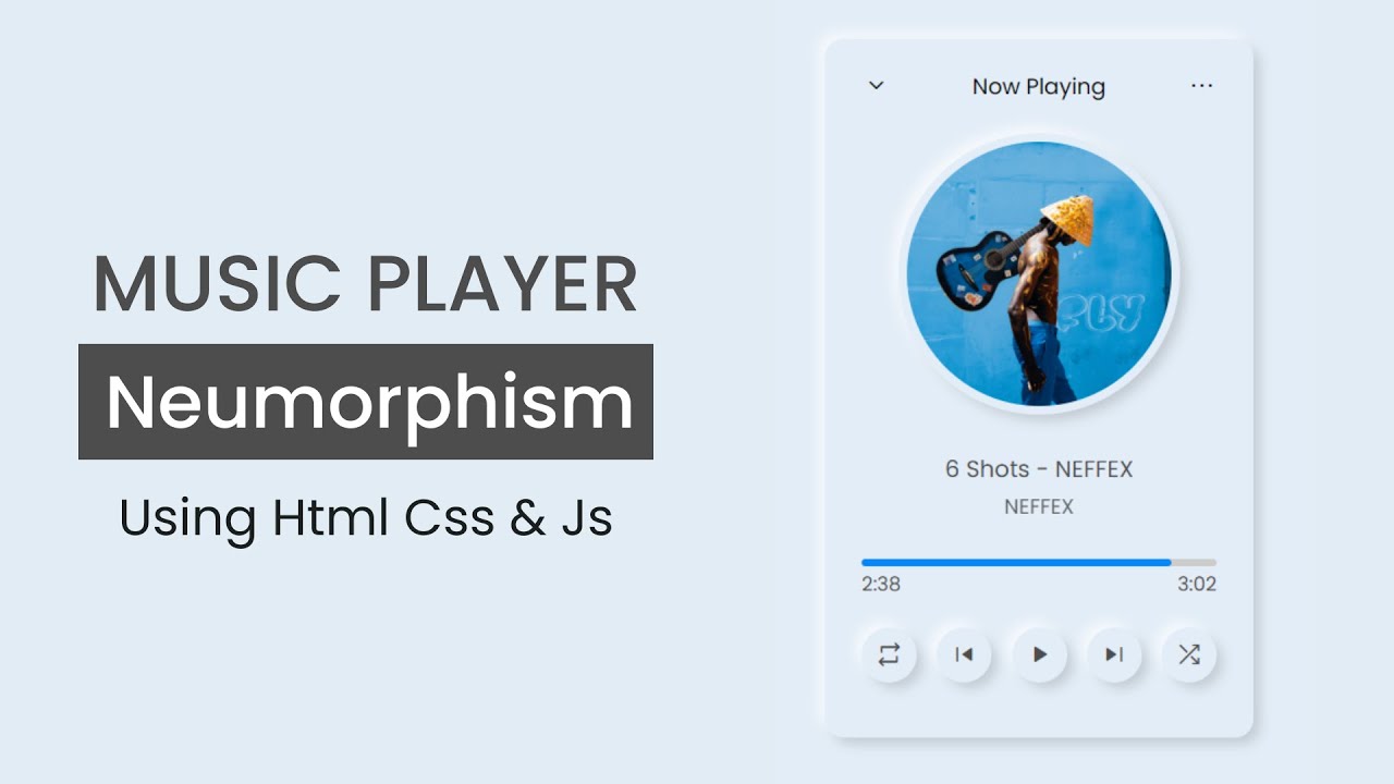 How to Create a Music Player Using Html Css and Javascript - Neumorphism Design
