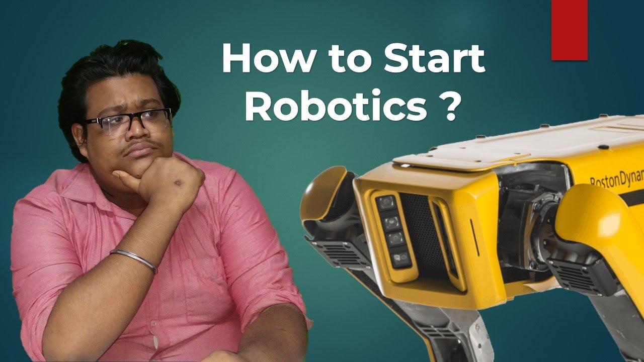 Getting started with robotics | Robotics for Absolute Beginners | Learn Robotics