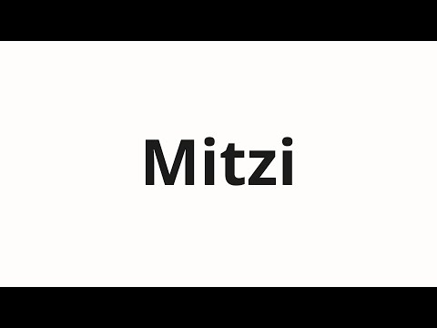 How to pronounce Mitzi