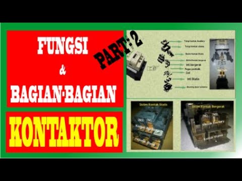 Part 2 Bagian Bagian Kontaktor Magnet