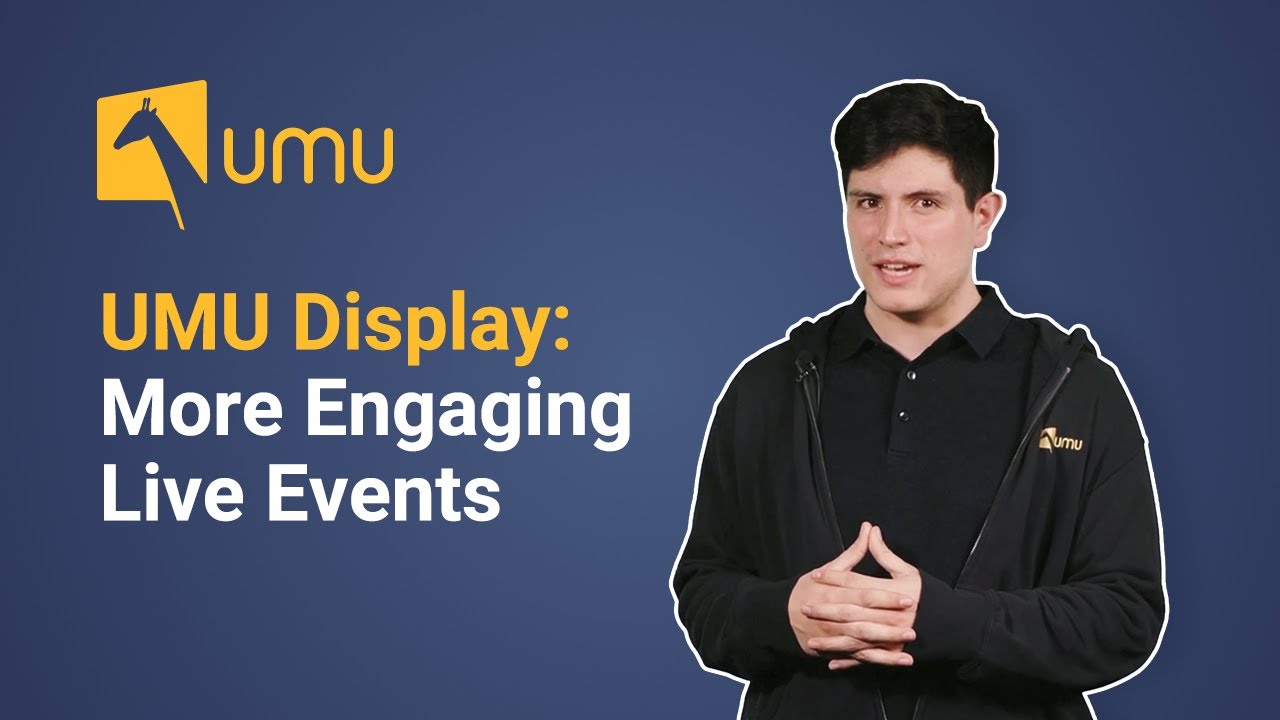 UMU Display: Making Live Events More Engaging & Interactive