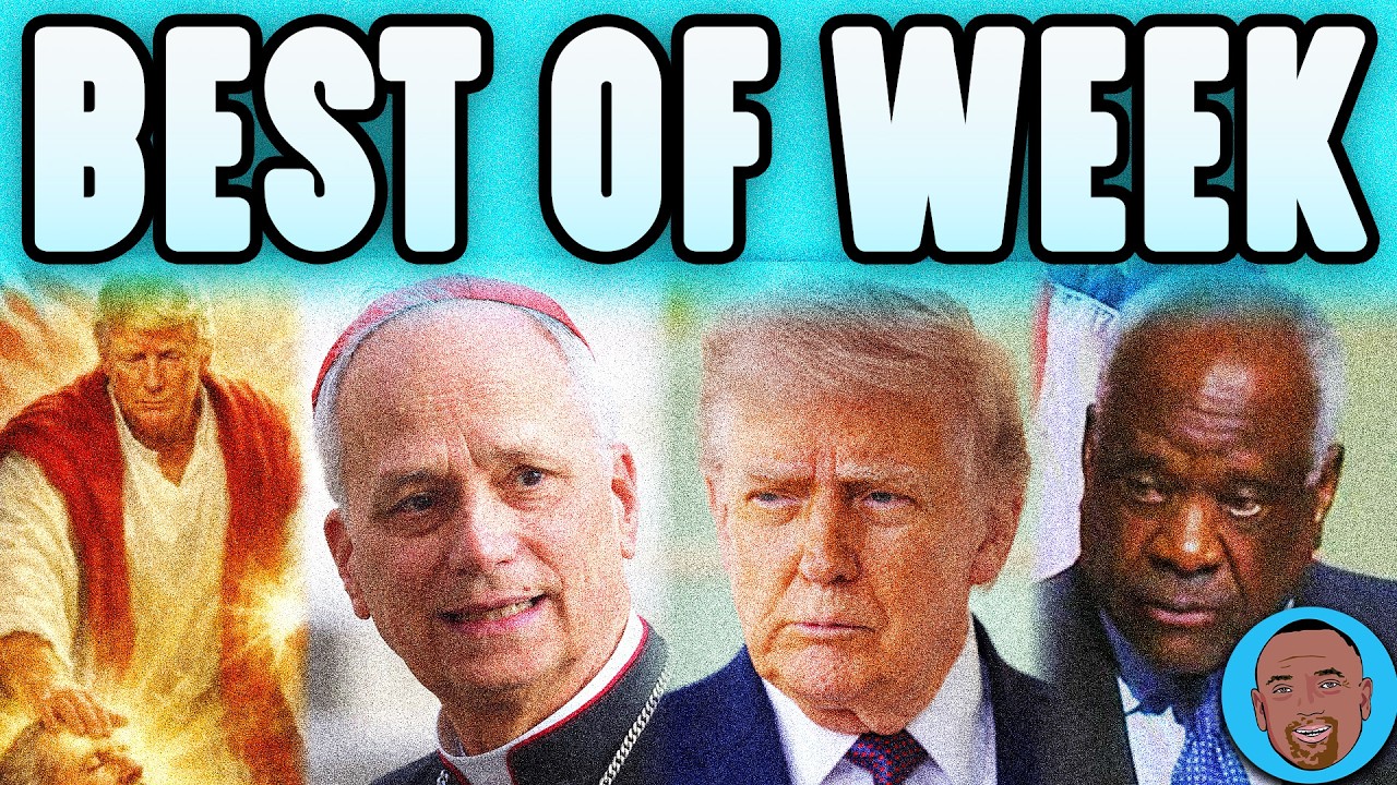 BEST OF WEEK: Is the Pope Jewish? Trump's Blasphemous Pic. Clarence Thomas Speech. | Apr 13-17, '26