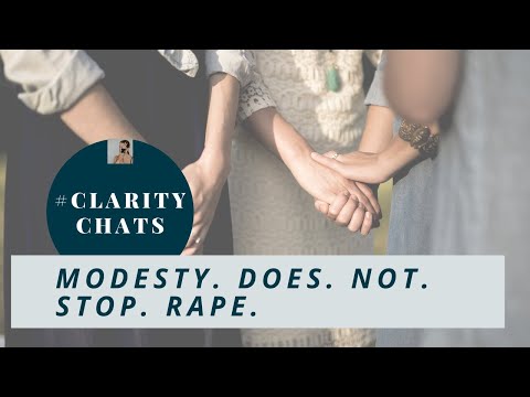 Modesty Culture is R4pe Culture