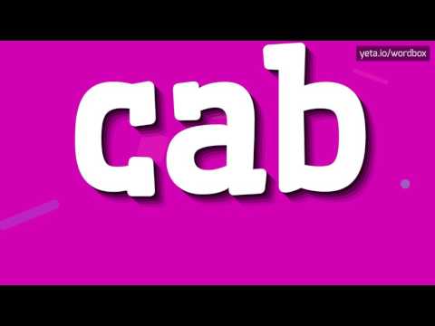 HOW TO PRONOUNCE CAB? #cab