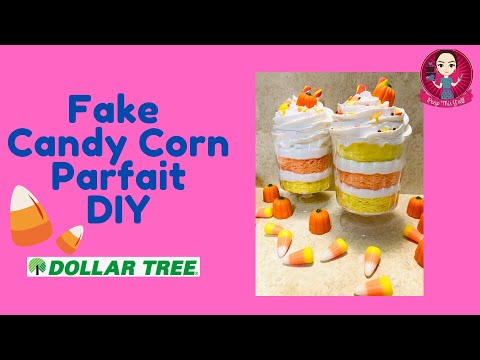 Fake Candy Corn Parfait DIY - Dollar Tree