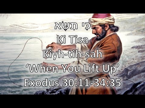 When You Lift Up (Torah Portion: Ki Tisa) 2021 – 2022 ...