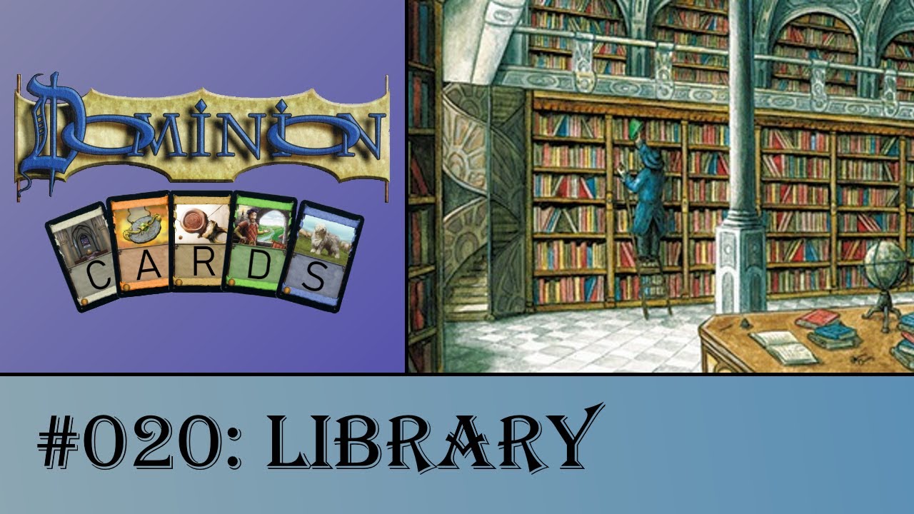 Dominion Cards 020 - Library