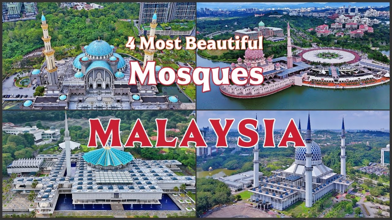 4 Most Beautiful Mosque in Malaysia