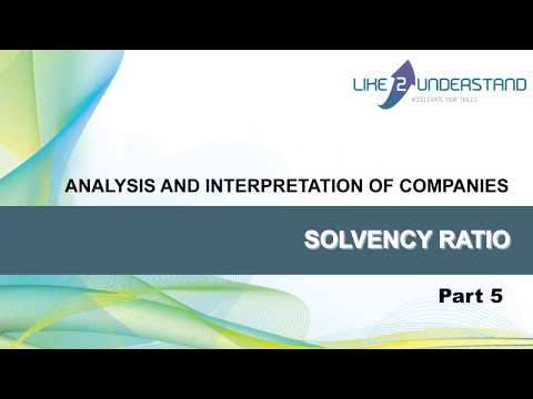 ANALYSIS AND INTERPRETATION OF COMPANIES - 5 SOLVENCY RATIO