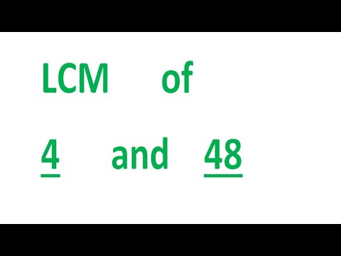 LCM of 4 and 48
