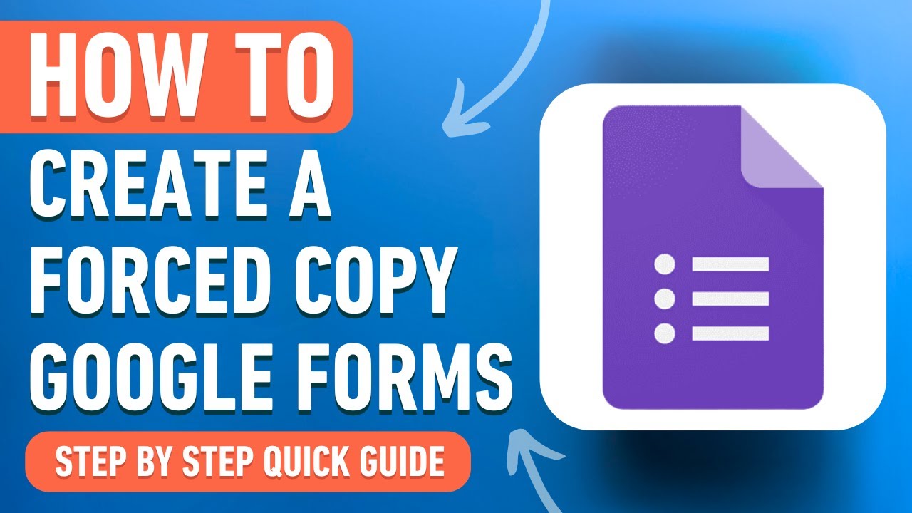 How to Create a Forced Copy of Google Forms (Easy Tutorial)