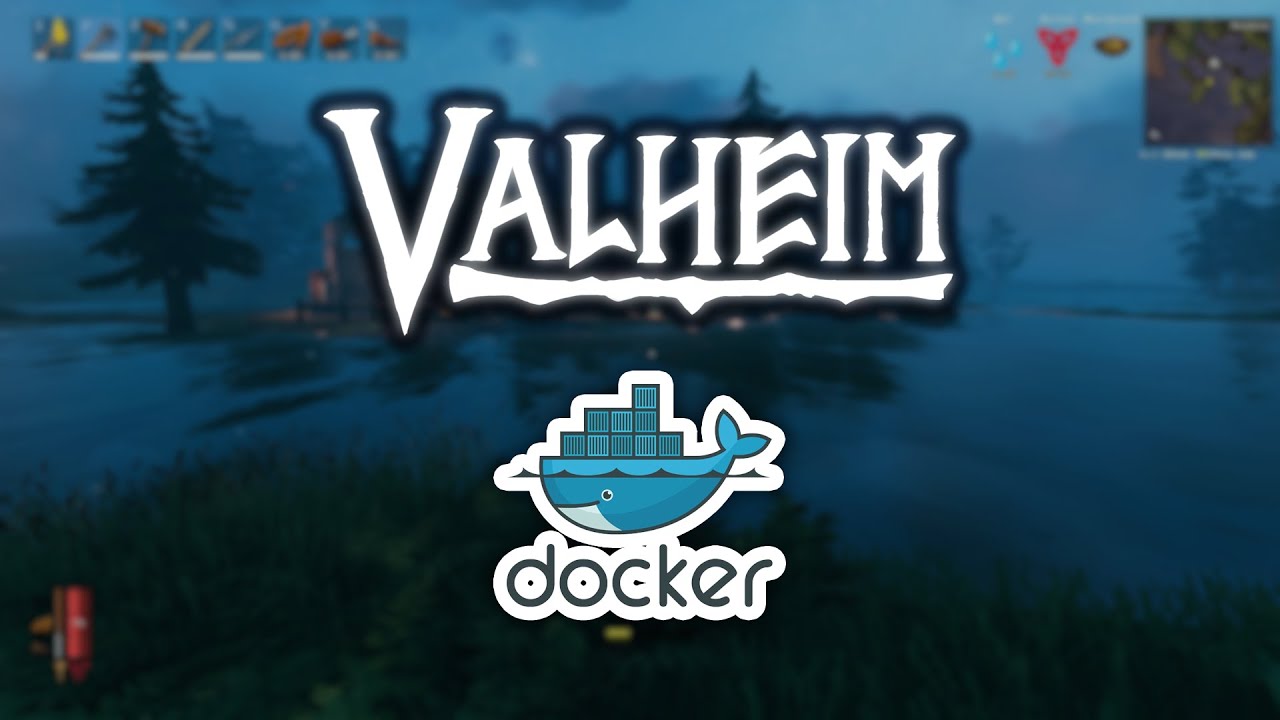 Setup a Valheim Game Server on Docker