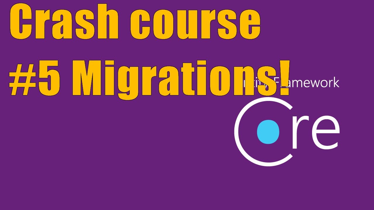 Getting Started with Entity Framework - Migrations