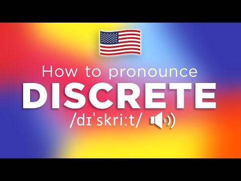 How To Pronounce Discrete (100% NATIVE!!)