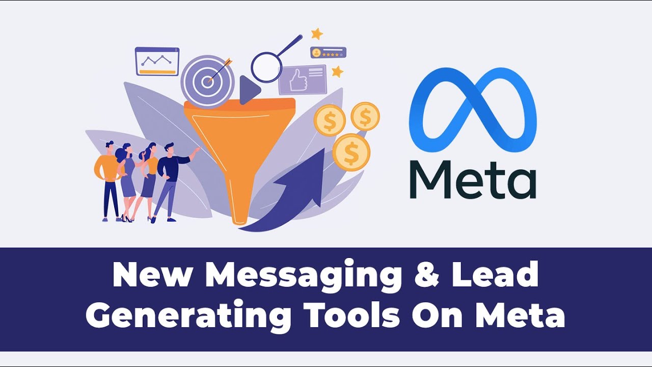 New Messaging And Lead Generation Tools In Meta