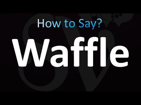 How to Pronounce Waffle (Correctly!)