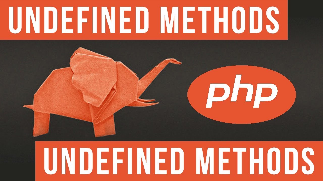 Undefined Method Call in PHP - Become a PHP Master - 22