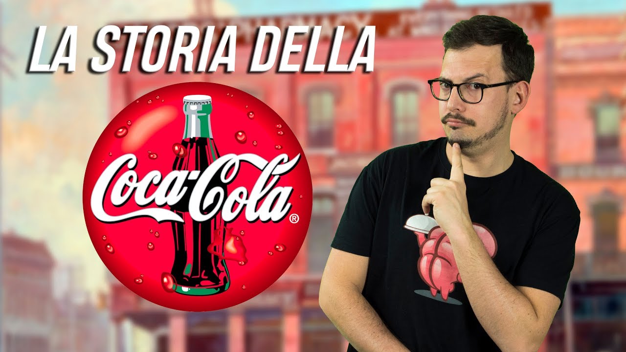 LA STORIA DELLA COCA-COLA