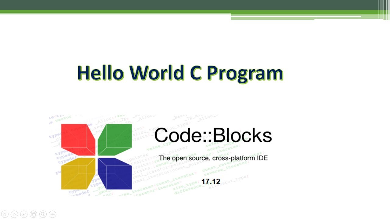 Hello World  C Program | First C Program | CodeBlocks - Hello World