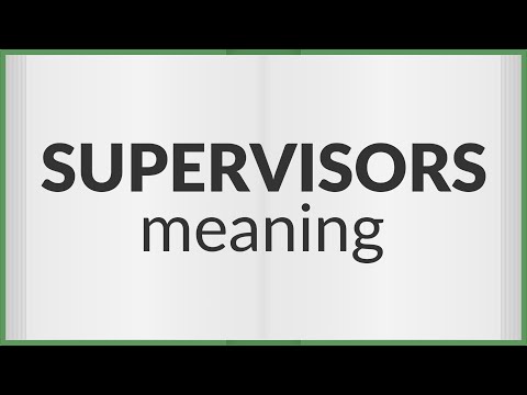 Supervisors | meaning of Supervisors