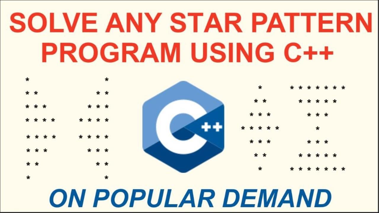 Solve any star pattern program in C++
