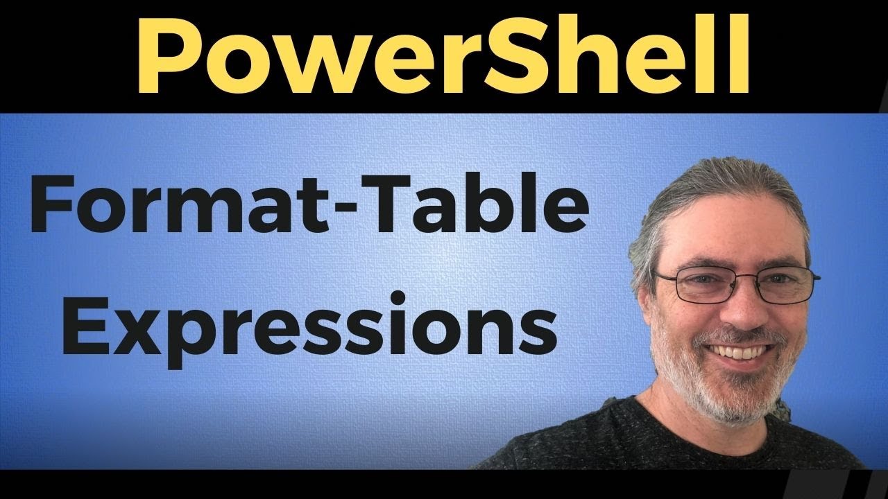 Powershell Format-Table Expressions