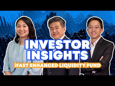 iFAST Enhanced Liquidity Fund | Investor Insights