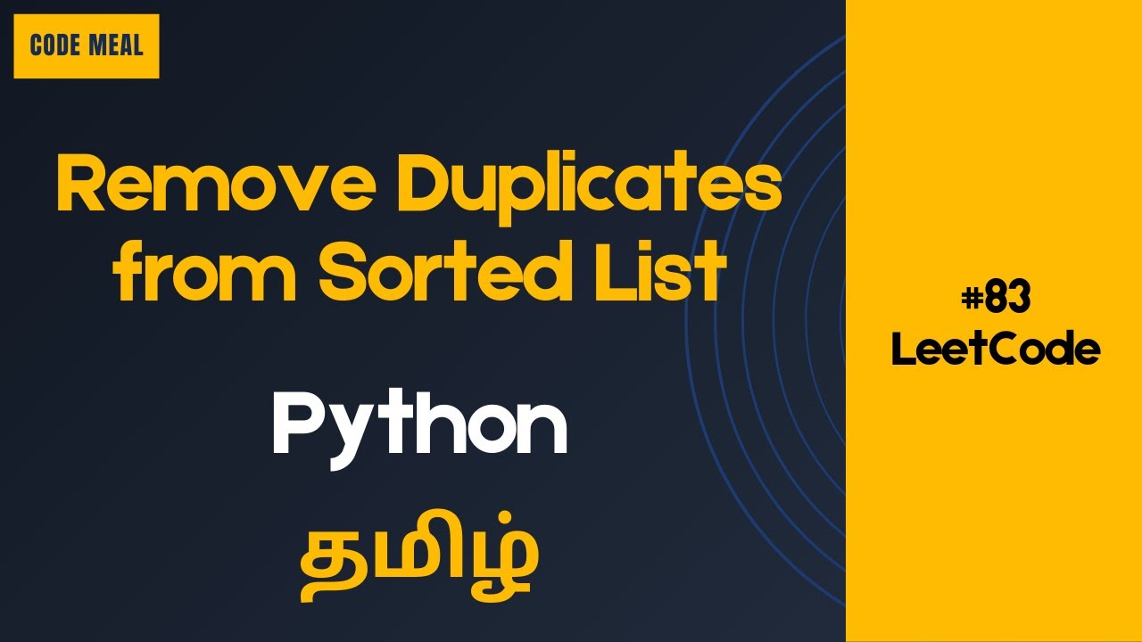#83 - Remove Duplicates from Sorted List - LeetCode - Python - Tamil