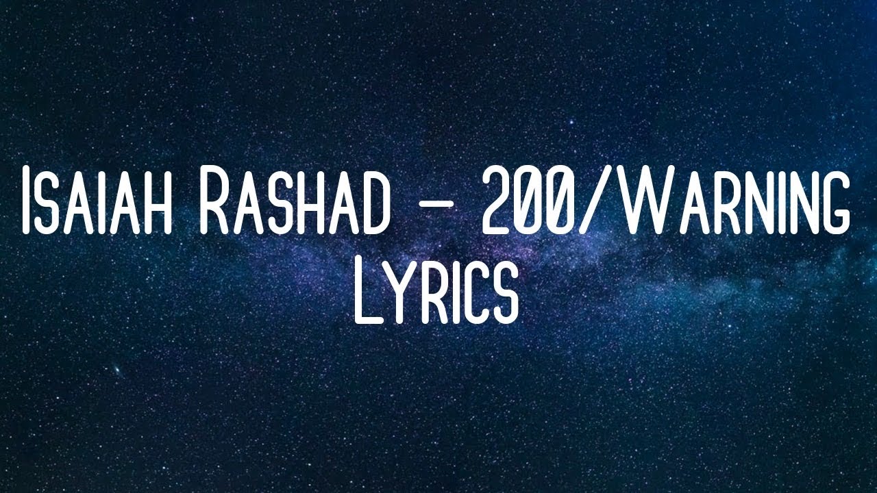 Isaiah Rahsad - 200/Warning Lyrics