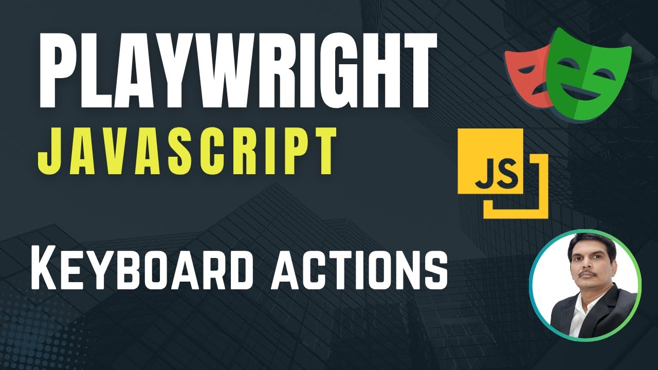 Playwright with Javascript | Keyboard Actions in Playwright | Part 25