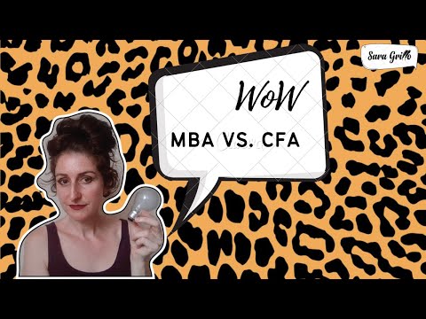 MBA vs. CFA: The MBA is NOT the CFA Designation! Don't Buy It, Folks!