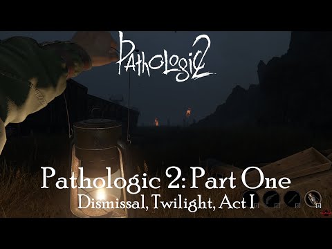 Steam Community :: Video :: Part 1: Dismissal, Twilight, Act I - Pathologic 2 Playthrough (No ...