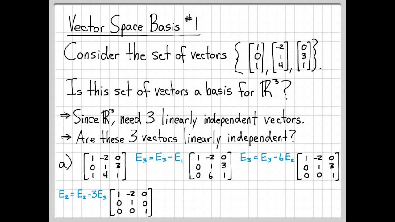 Linear Algebra Example Problems - Vector Space Basis Example #1