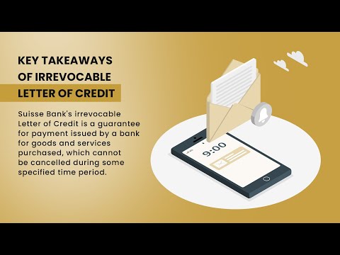 Key Takeaways of Irrevocable Letter of Credit