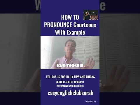 How To Pronounce COURTEOUS With A British Accent And Example #shorts