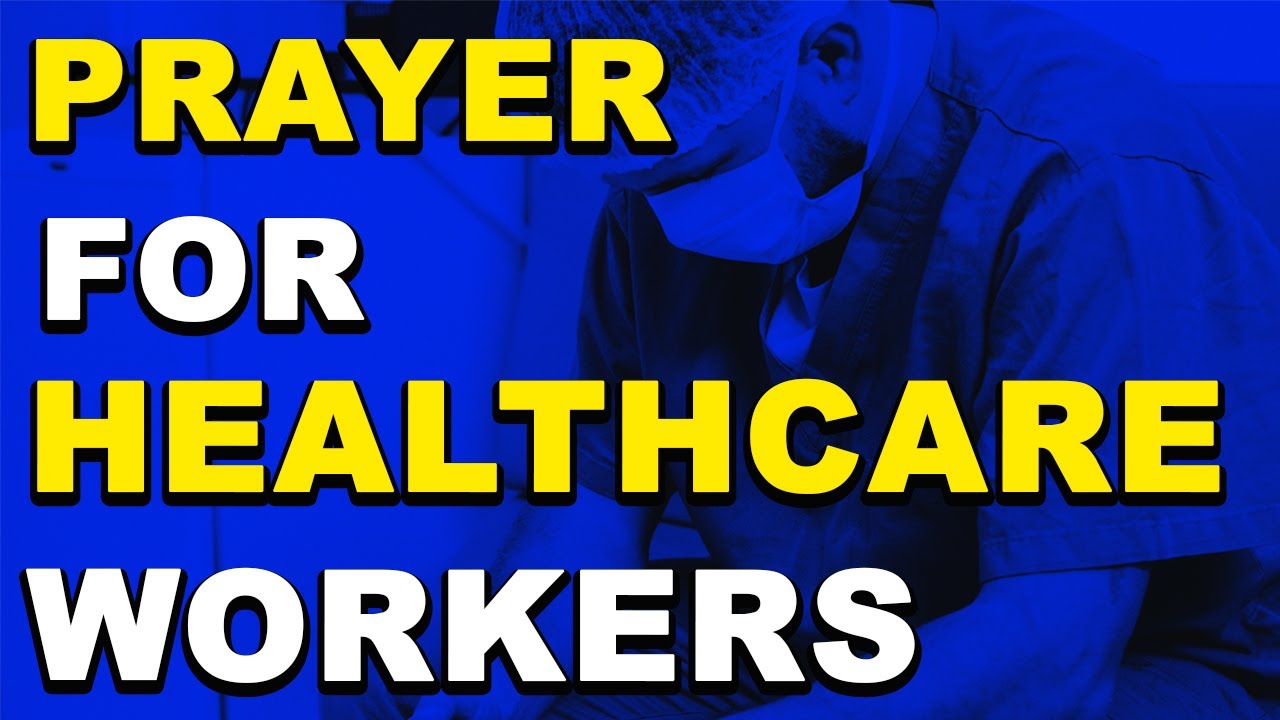 A Prayer for Every Health Care Worker